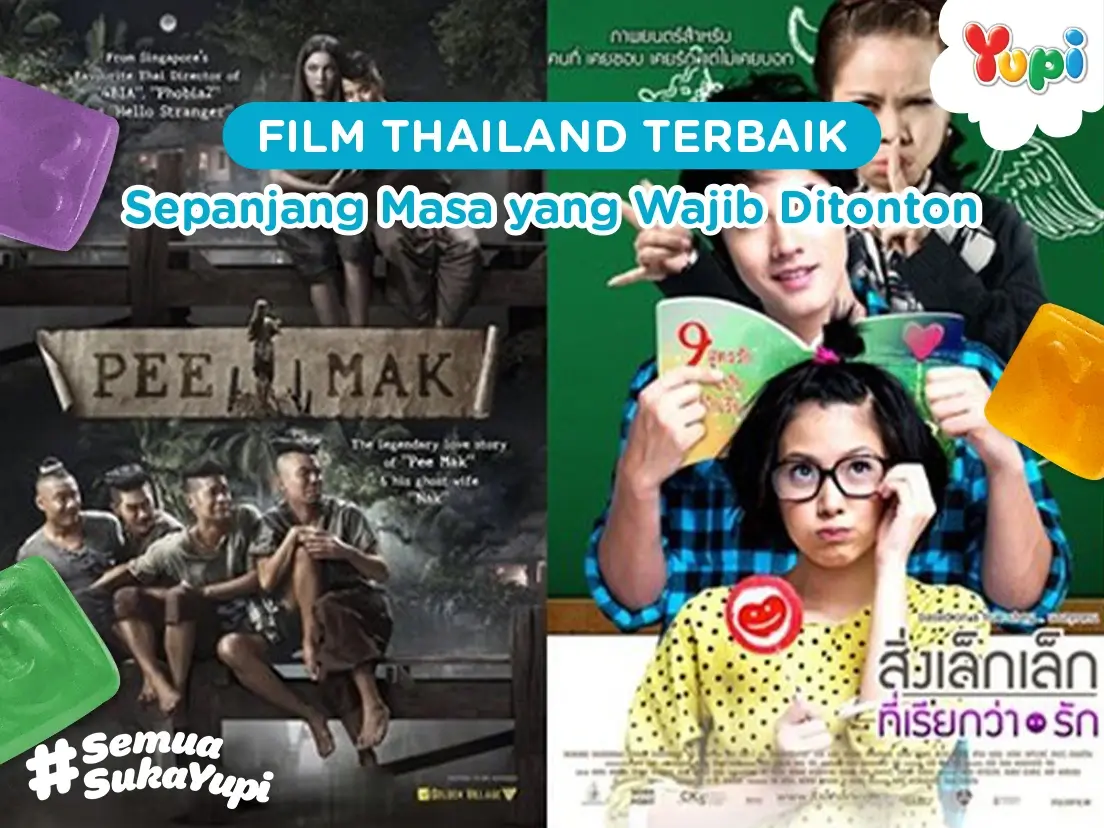 10 Film Thailand Terbaik Sepanjang Masa yang Wajib Ditonton